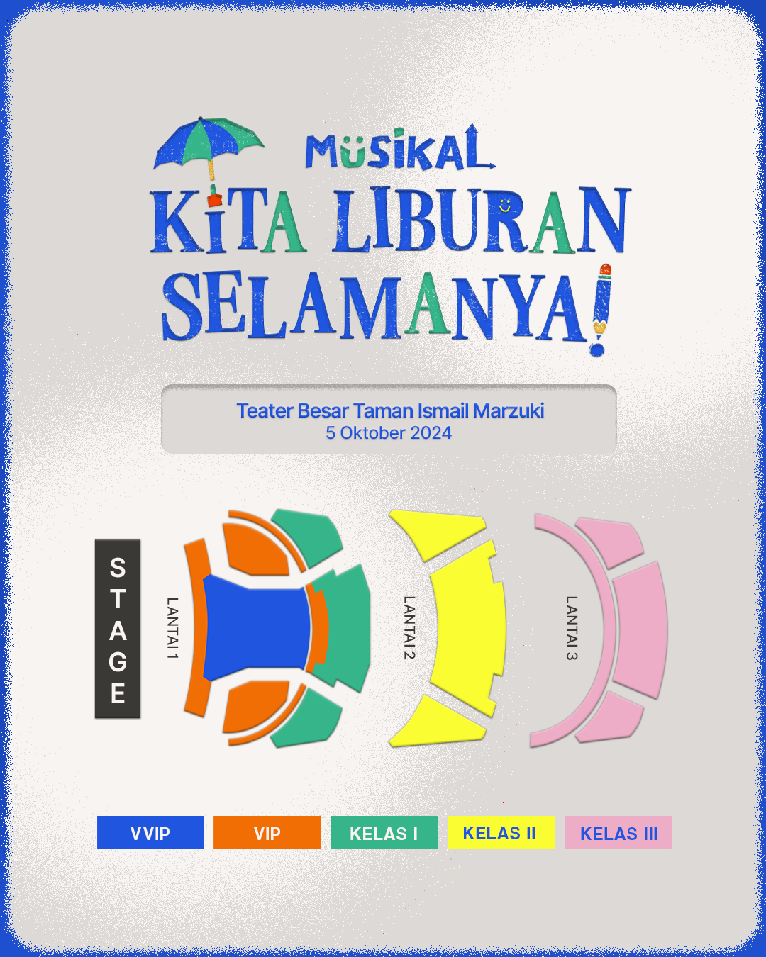 Pentas Tunggal 2024: Musikal Kita Liburan Selamanya!